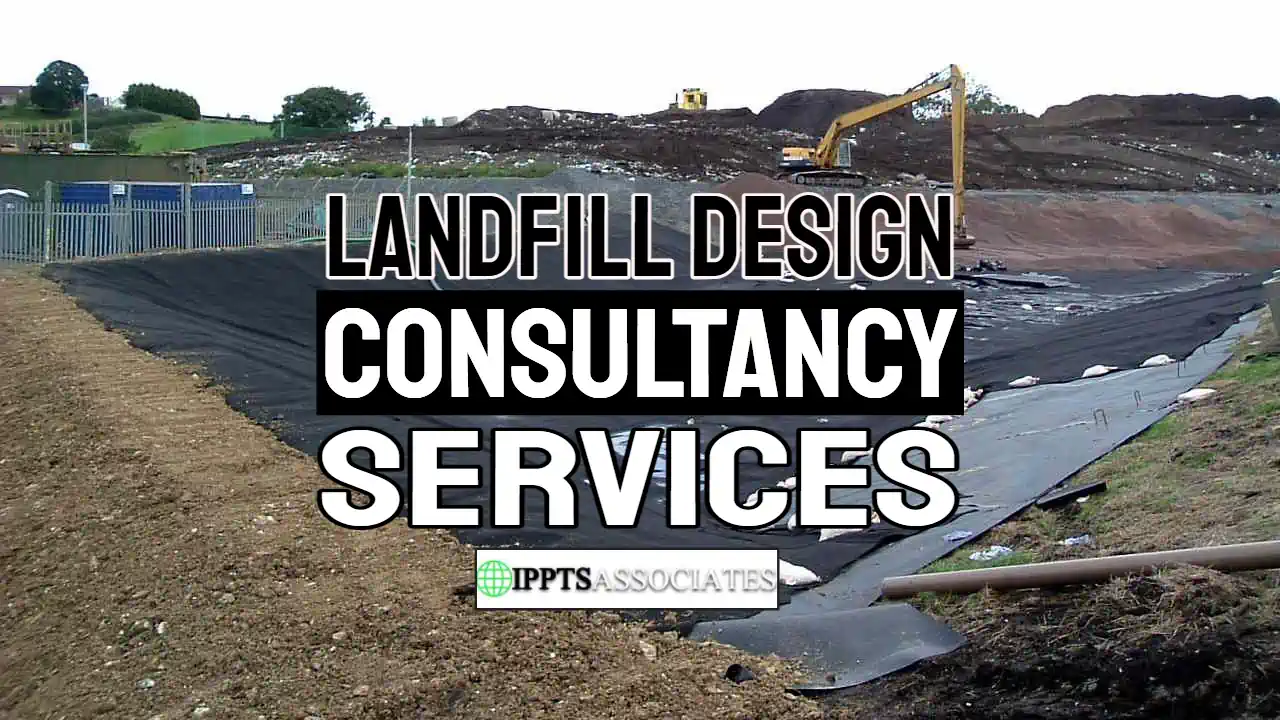 Landfill Design & Landfill Gas Collection/ Extraction Design